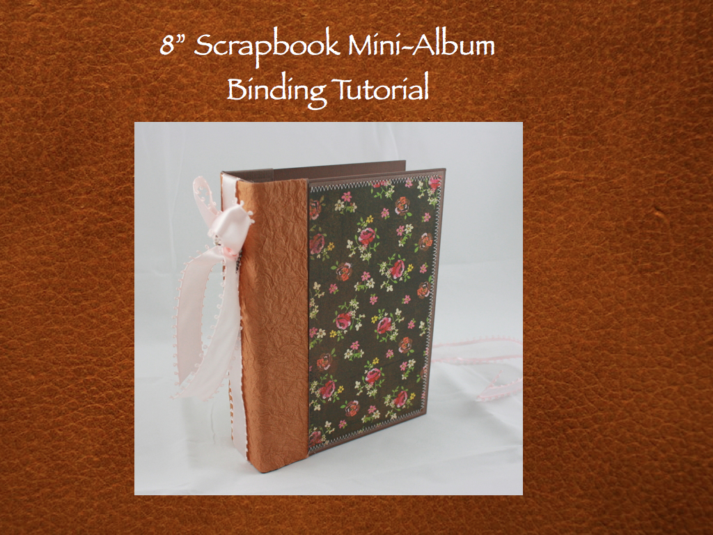Monkeydreamz: Tales of a Paper Addict: 8" Mini-Album Binding Tutorial PDF